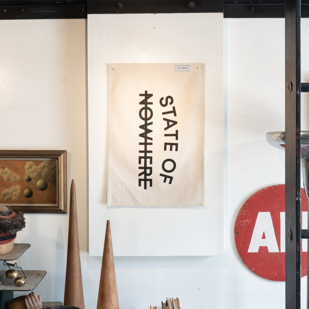 State of Nowhere - Canvas Wall Banners / Art Flags